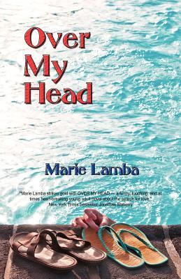 Over My Head by Marie Lamba | Goodreads