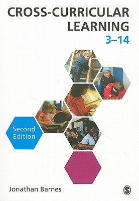 Cross-Curricular Learning 3-14 by Jonathan Barnes | Goodreads