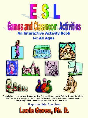 Esl Games And Classroom Activities: An Interactive Activity Book for ...
