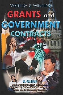 Writing And Winning Grants and Government Contracts by Mike Floyd ...