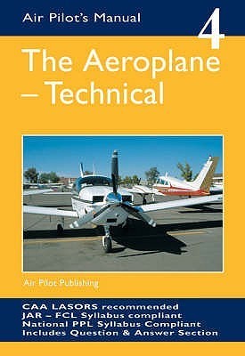 The Aeroplane - Technical (The Air Pilot's Manual, #4) by Trevor Thom ...