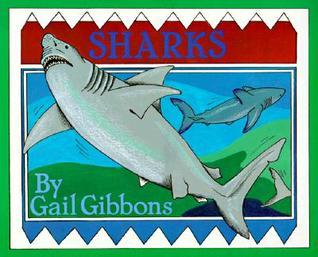 Sharks (New & Updated Edition) by Gail Gibbons | Goodreads