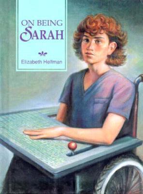 On Being Sarah by Elizabeth Helfman | Goodreads
