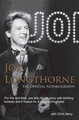 Joe Longthorne the Official Autobiography by Joe Longthorne | Goodreads