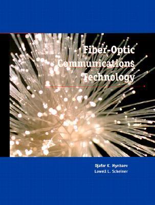 Fiber-Optic Communications Technology by Djafar K. Mynbaev | Goodreads