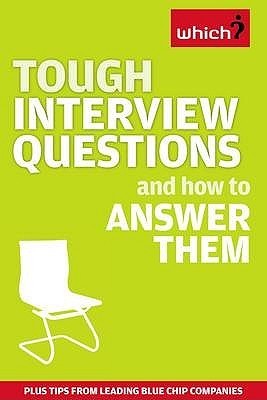 Tough Interview Questions and How to Answer Them by Rachel Adamson ...