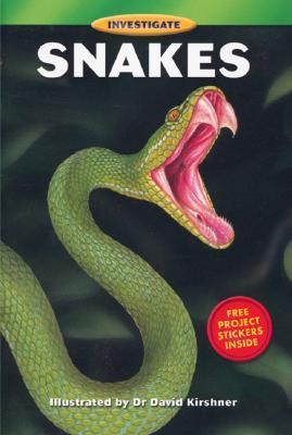 Snakes (Investigate Series) by David Kirshner | Goodreads