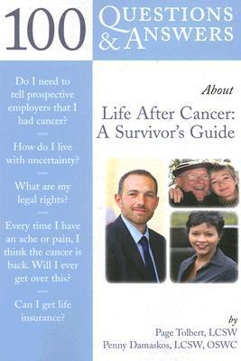 100 Questions & Answers About Life After Cancer: A Survivor's Guide: A ...