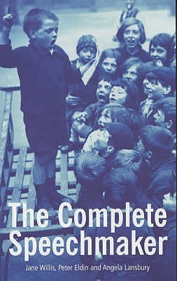 The Complete Speechmaker by jane-willis-peter-eldin-angela-lansbury ...