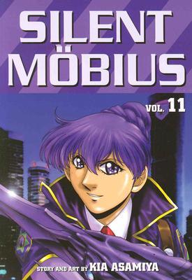 Silent Mobius, Vol. 11 (Silent Mobius, #11) by Kia Asamiya | Goodreads