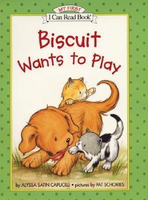 Biscuit Wants to Play by Alyssa Satin Capucilli | Goodreads