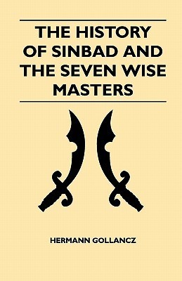 The History Of Sinbad And The Seven Wise Masters by Hermann Gollancz ...
