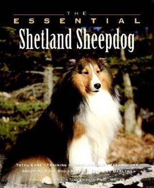 The Essential Shetland Sheepdog by Howell Book House | Goodreads