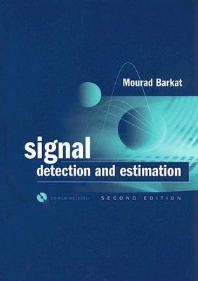 Signal Detection and Estimation by Mourad Barkat | Goodreads