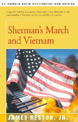 Sherman's March and Vietnam by James Reston Jr. | Goodreads
