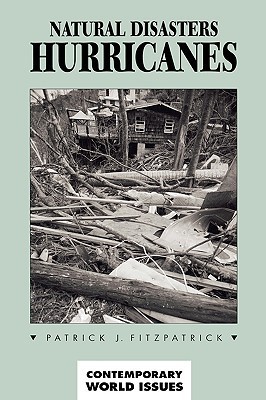 Natural Disasters: Hurricanes: A Reference Handbook by Patrick ...