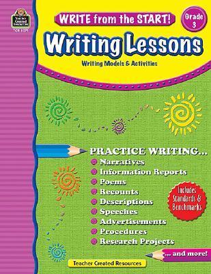 Write from the Start! Writing Lessons, Grade 3: Writing Models ...