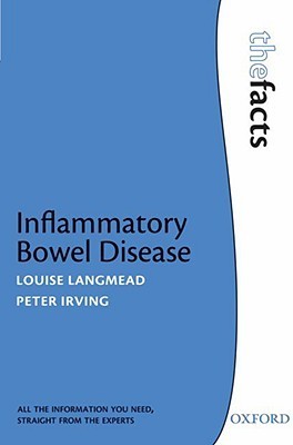 Inflammatory Bowel Disease (The Facts) by Louise Langmead | Goodreads
