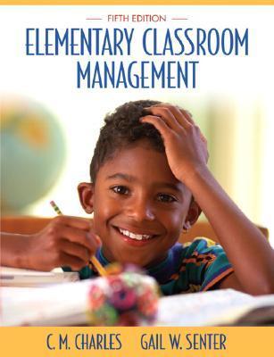 Elementary Classroom Management by Carol M. Charles | Goodreads