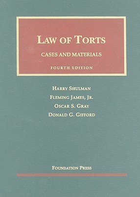 Cases and Materials on the Law of Torts by Harry Shulman | Goodreads