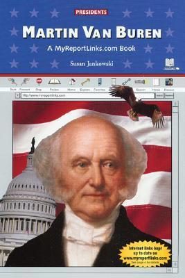 Martin Van Buren (Presidents) by Susan Jankowski | Goodreads