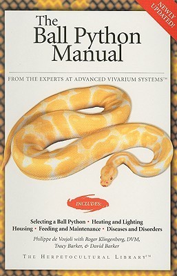 The Ball Python Manual (CompanionHouse Books) Selection, Heating ...