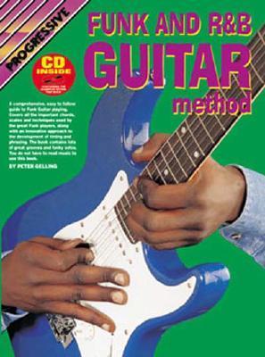 Funk & R&b Guitar Method by Peter Gelling | Goodreads