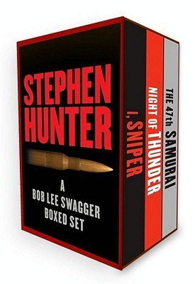 A Bob Lee Swagger Boxed Set: I, Sniper / Night of Thunder / The 47th ...