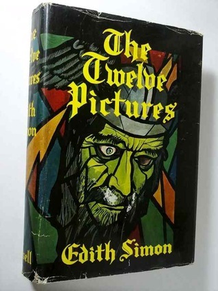 The Twelve Pictures by Edith Simon | Goodreads