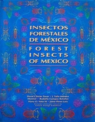 Insectos Forestales de México / Forest Insects of Mexico by David ...