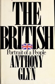 The British: Portrait of A People by Anthony Glynn | Goodreads