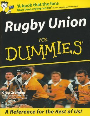 Rugby Union For Dummies by Greg Growden | Goodreads