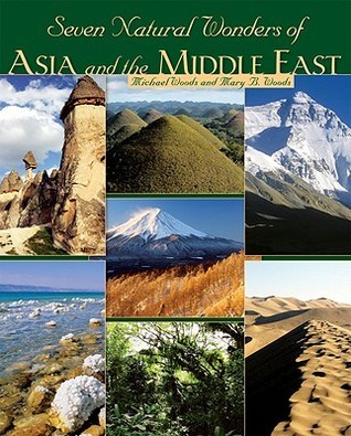 Seven Natural Wonders of Asia and the Middle East by Michael Woods ...