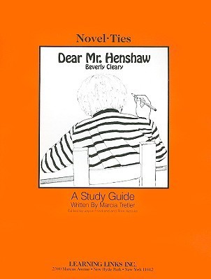 Dear Mr. Henshaw: Novel-Ties Study Guide by Beverly Cleary | Goodreads