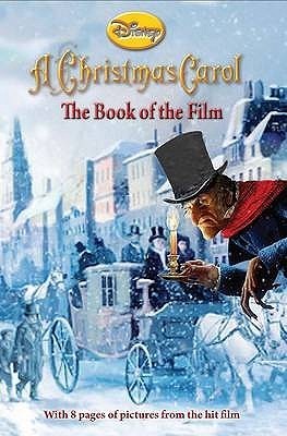A Christmas Carol: The Book of the Film by Robert Zemeckis | Goodreads