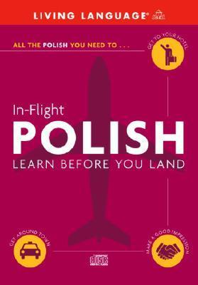 In-Flight Polish: Learn Before You Land by Living Language | Goodreads