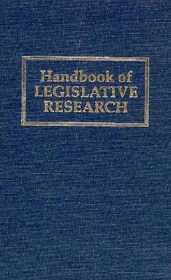 Handbook of Legislative Research by Gerhard Loewenberg | Goodreads