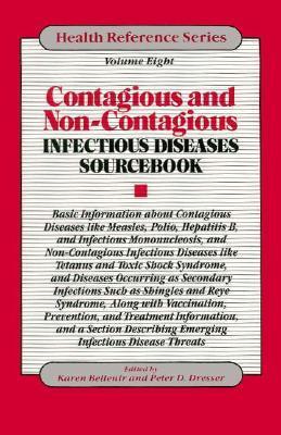 Contagious and Non-Contagious Infectious Diseases Sourcebook: Basic ...