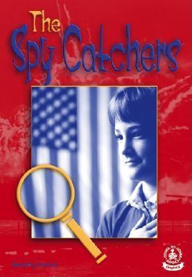The Spy Catchers by Dorothy Brenner Francis | Goodreads