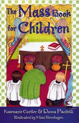 The Mass Book for Children by Rosemarie Gortler | Goodreads