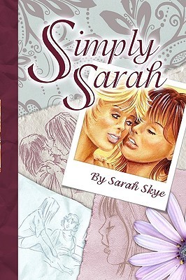 Simply Sarah by Sarah Skye | Goodreads