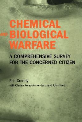Chemical and Biological Warfare: A Comprehensive Survey for the ...
