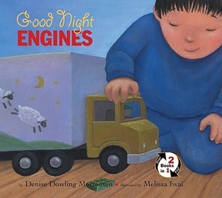Good Night Engines/Wake Up Engines flip padded board book by Denise ...