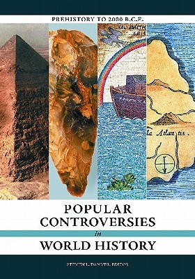 Popular Controversies in World History [4 volumes]: Investigating ...