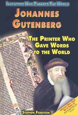 Johannes Gutenberg: The Printer Who Gave Words to the World by Stephen ...