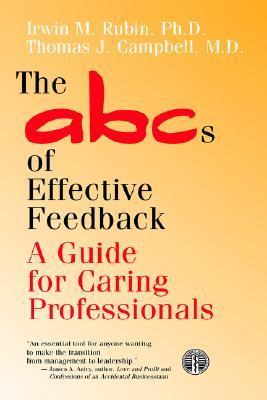 The ABCs of Effective Feedback by Irwin M. Rubin | Goodreads