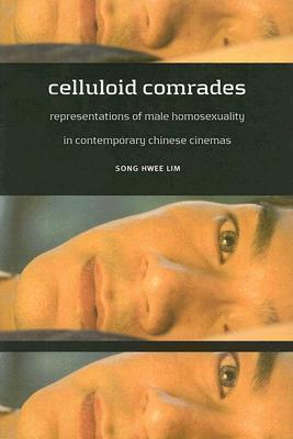 Celluloid Comrades: Representations of Male Homosexuality in ...