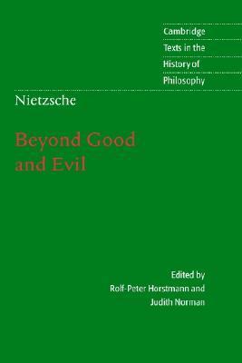 Beyond Good and Evil (History of Philosophy) by Friedrich Nietzsche ...
