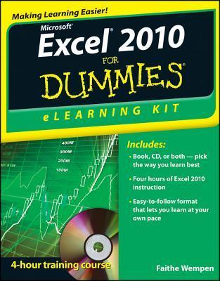 Excel 2010 eLearning Kit For Dummies by Faithe Wempen | Goodreads