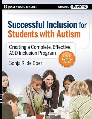 Successful Inclusion for Students with Autism: Creating a Complete ...